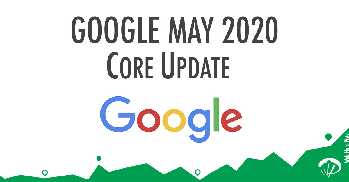 Pourquoi la dernière “Core Update” de Google sera différente des autres... Pourquoi la dernière “Core Update” de Google sera différente des autres...